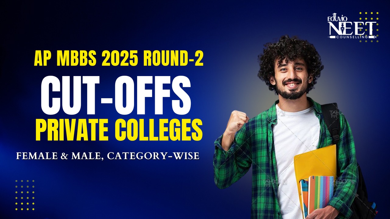 NEET Counselling || AP MBBS 2025 Round-2 APNL Cut-Offs – Private Colleges | Female & Male ...